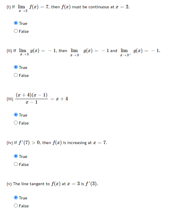 Solved (i) If lim f(x) = 7, then f(x) must be continuous at | Chegg.com