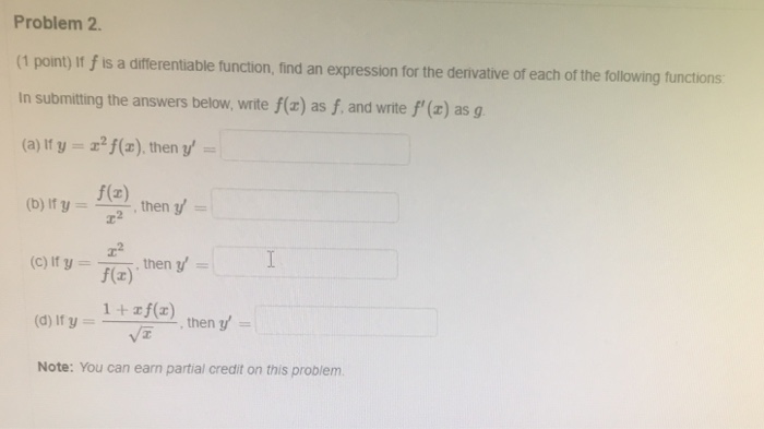 Solved Problem 2 (1 point If f is a differentiable function, | Chegg.com