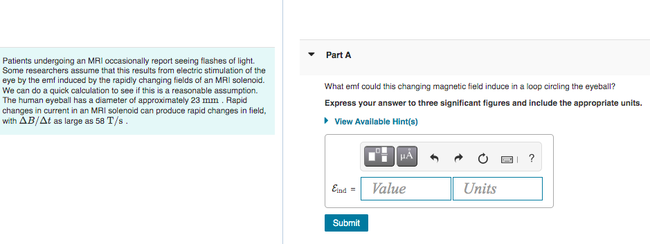 Solved Part A Patients undergoing an MRI occasionally report | Chegg.com