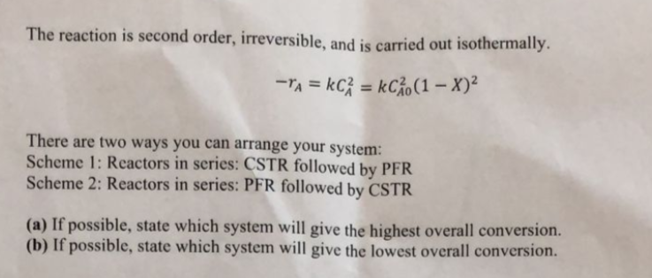 Solved Problem 4: There are two reactors of equal volume | Chegg.com