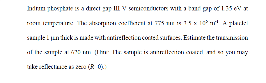 Solved Indium phosphate is a direct gap III-V semiconductors | Chegg.com