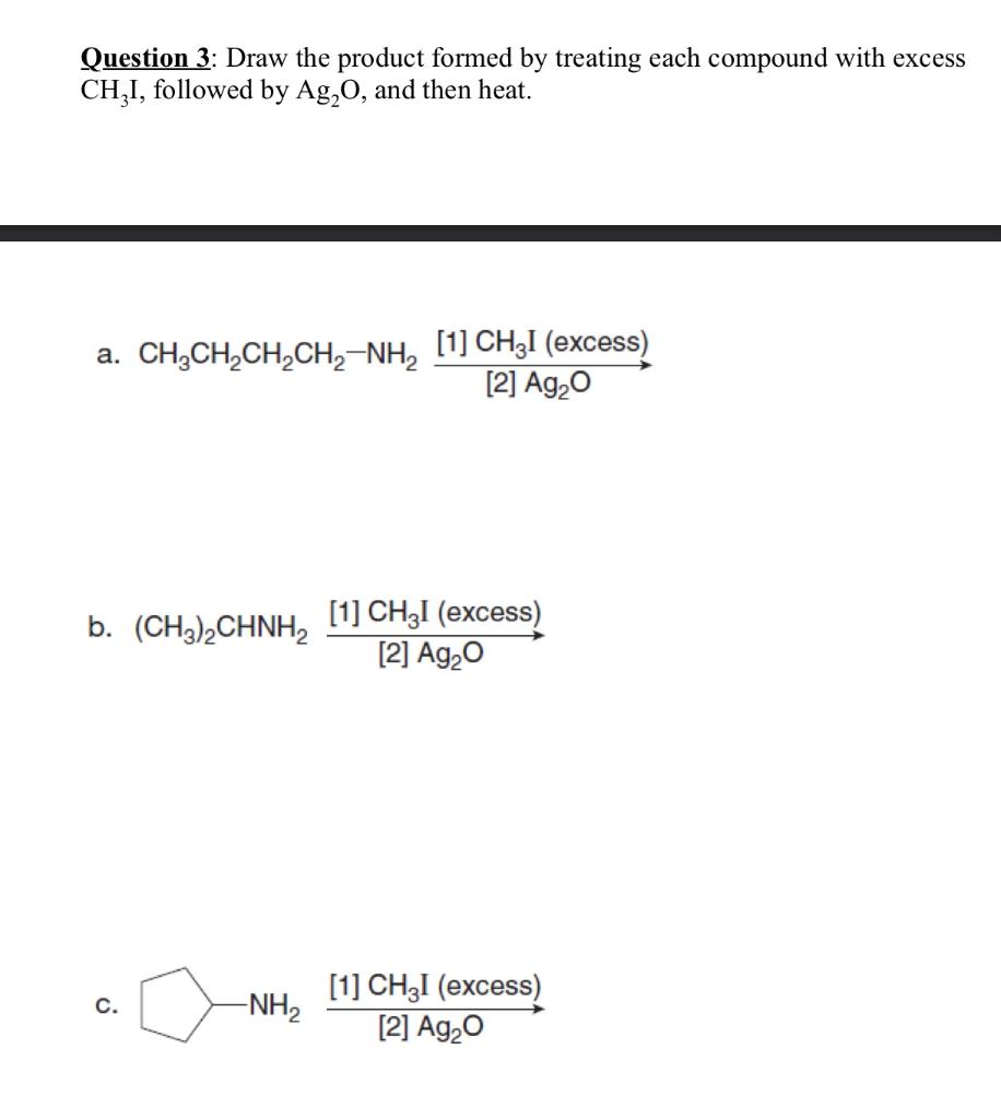 Solved Question 3: Draw the product formed by treating each | Chegg.com