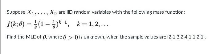 Solved Suppose X1,..., X, are IID random variables with the | Chegg.com