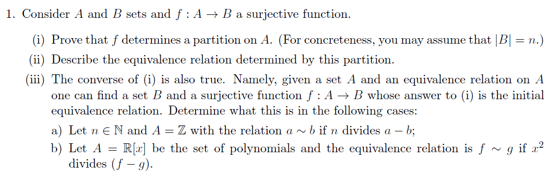 Solved 1. Consider A and B sets and f : A + B a surjective | Chegg.com