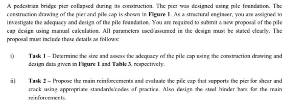 Solved A pedestrian bridge pier collapsed during its | Chegg.com