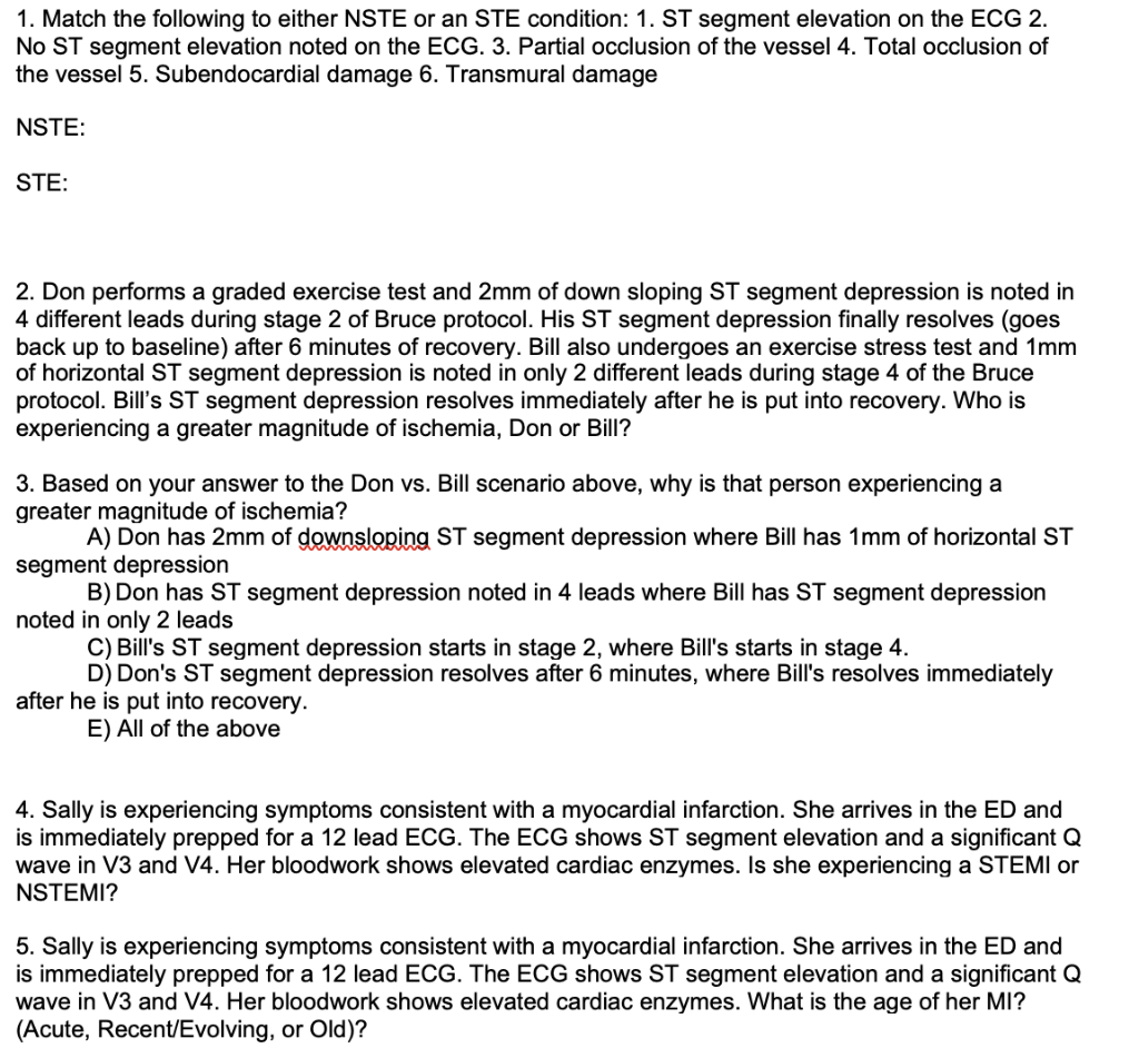 Solved 1. Match the following to either NSTE or an STE | Chegg.com
