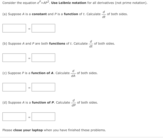 Solved Consider the equation e' =AP2. Use Leibniz notation | Chegg.com