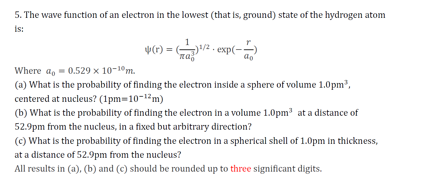 Solved 5. The wave function of an electron in the lowest | Chegg.com