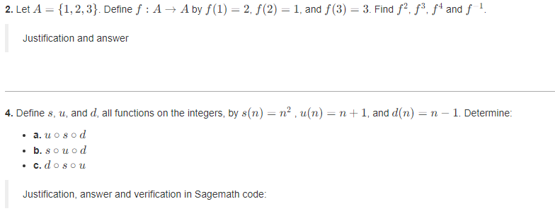 Solved 2. Let A={1,2,3}. Define f:A→A by f(1)=2,f(2)=1, and | Chegg.com