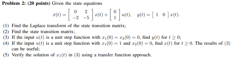 Solved Problem 2: (20 points) Given the state equations | Chegg.com