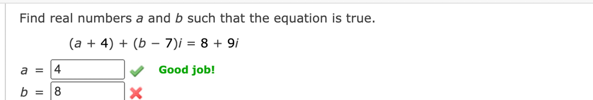 Solved Find real numbers a and b ﻿such that the equation is | Chegg.com