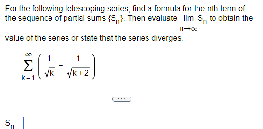Solved For the following telescoping series, find a formula | Chegg.com