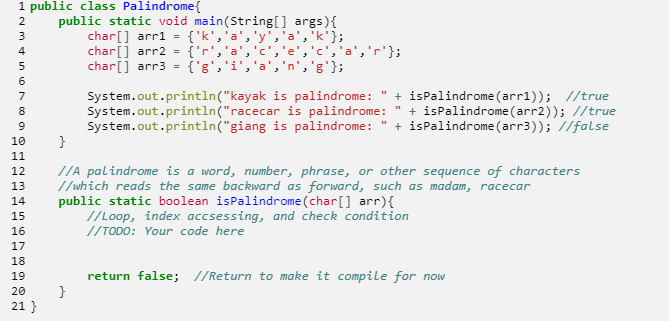 Solved 7 8 9 10 1 public class Palindrome 2 public static | Chegg.com