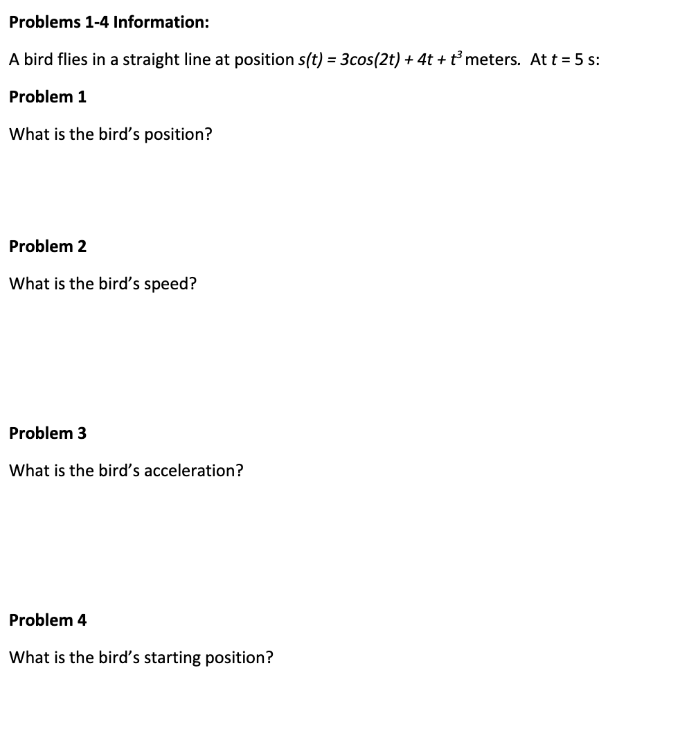 Solved Problems 1-4 Information: A bird flies in a straight | Chegg.com