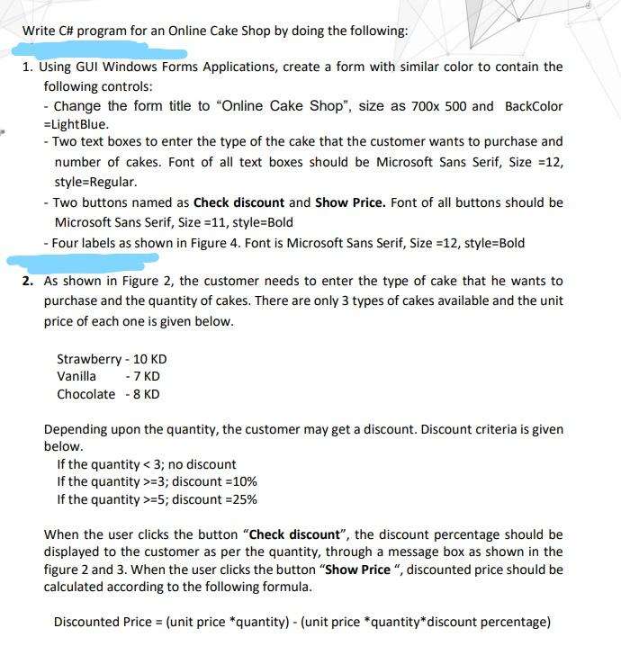 Solved Write C# program for an Online Cake Shop by doing the | Chegg.com