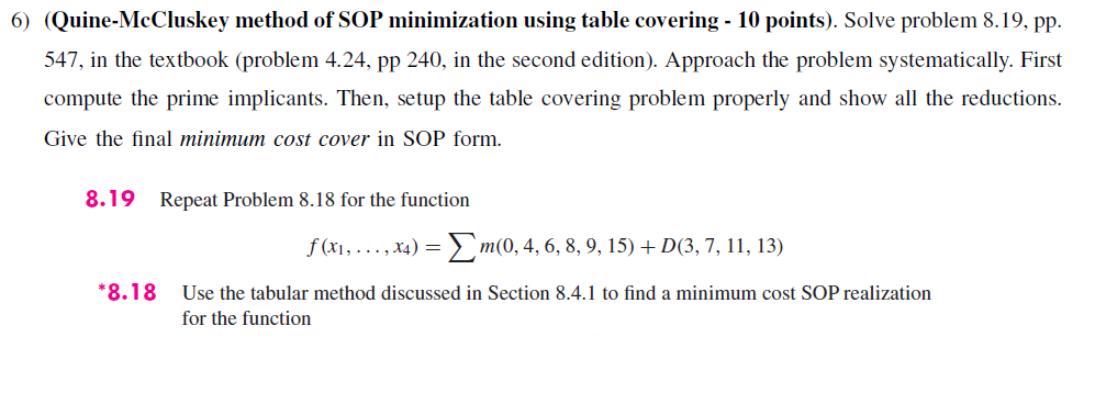 Solved 6) (Quine-McCluskey method of SOP minimization using | Chegg.com
