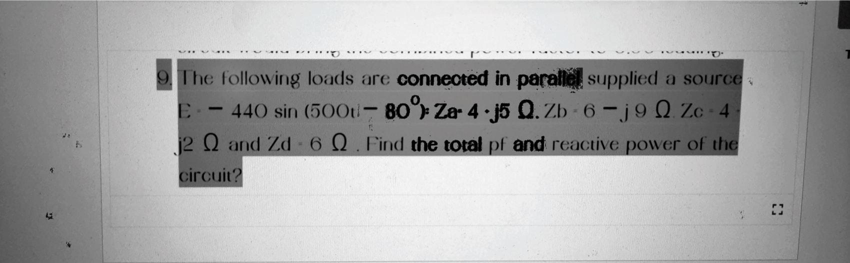 Solved The following loads are connected in parallef | Chegg.com