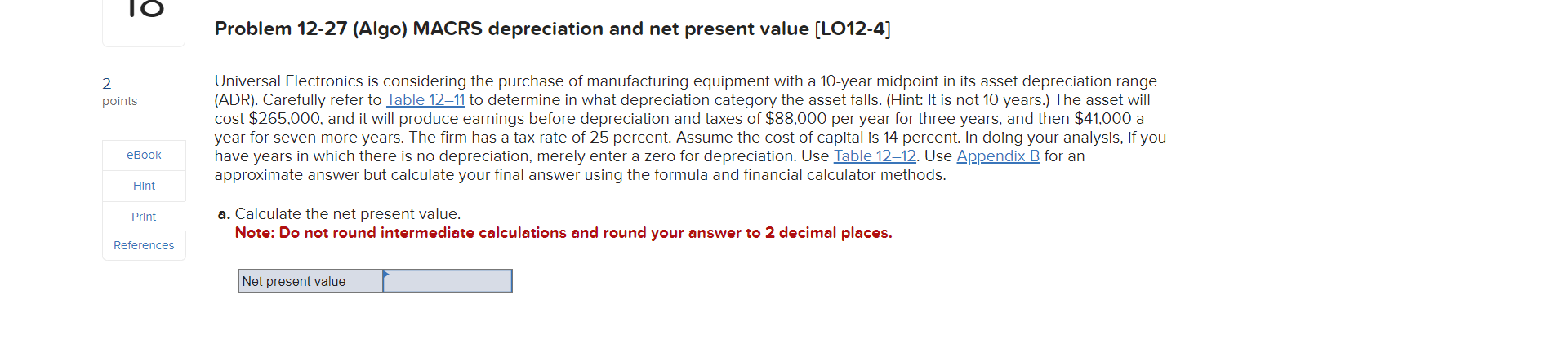 Solved Problem 12-27 (Algo) MACRS depreciation and net | Chegg.com