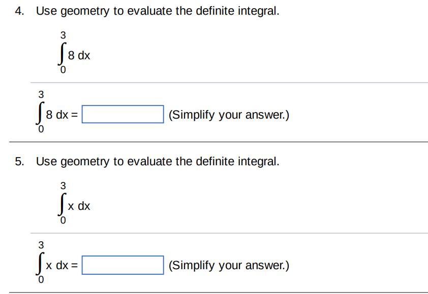 Solved 4. Use geometry to evaluate the definite integral. | Chegg.com