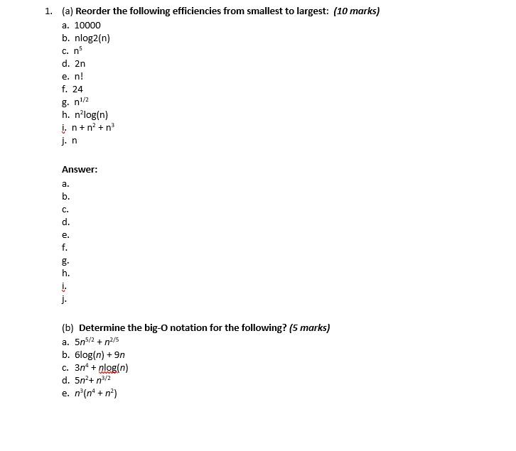 Solved 1. (a) Reorder the following efficiencies from | Chegg.com