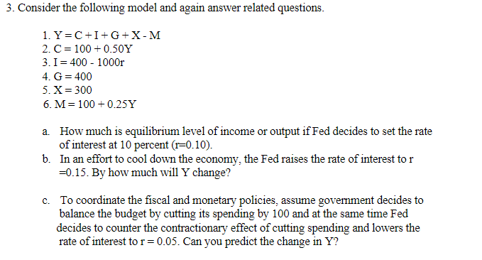 Solved 3. Consider the following model and again answer | Chegg.com