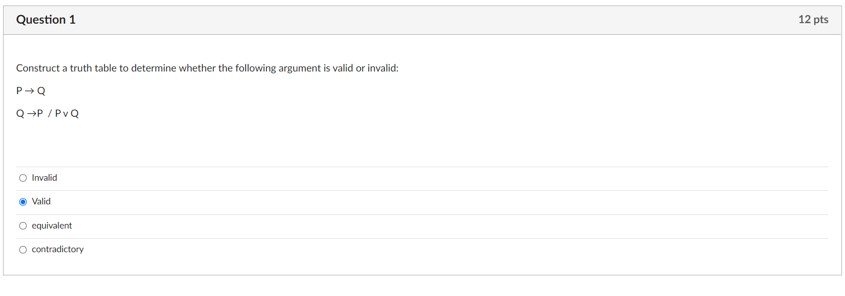 Solved Construct a truth table to determine whether the | Chegg.com