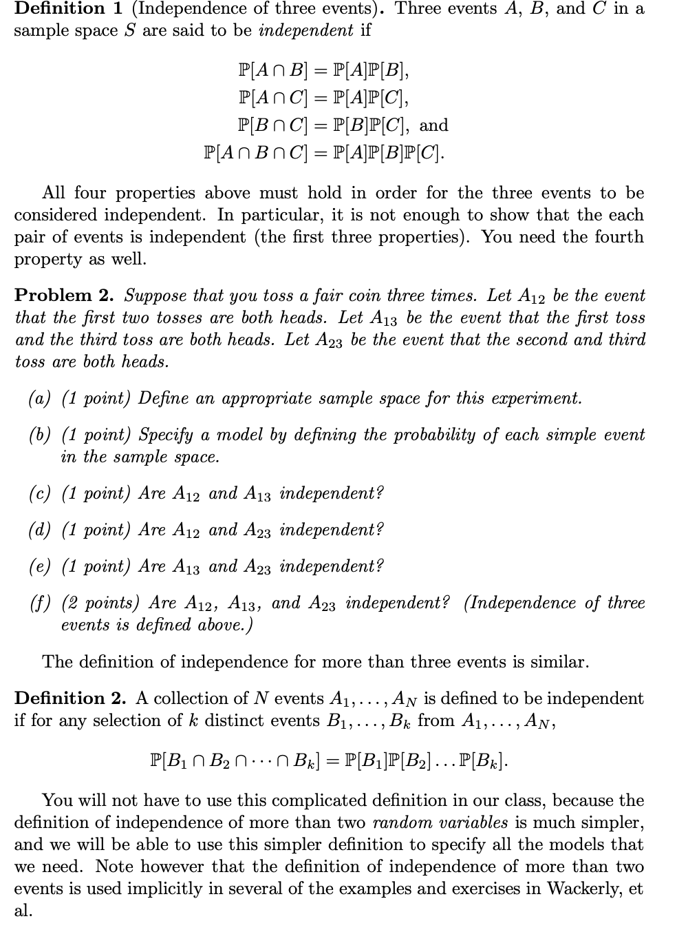 Solved Definition 1 (Independence of three events). Three | Chegg.com