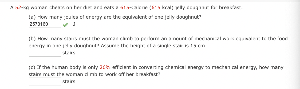 Solved 52-kg woman cheats on her diet and eats a 615-Calorie | Chegg.com