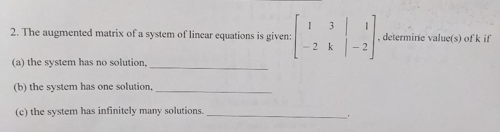 Solved The augment matrix of a system of linear equations is | Chegg.com