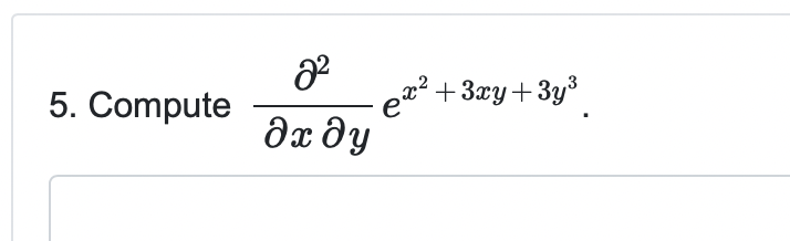 Solved ∂x∂y∂2ex2+3xy+3y3 | Chegg.com