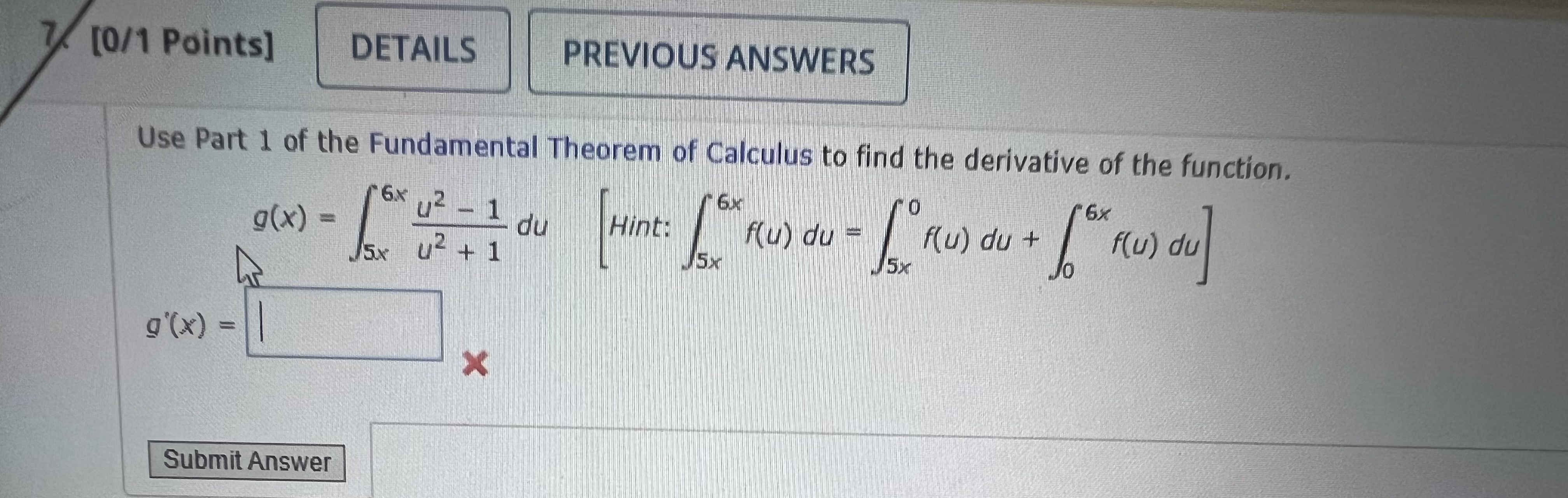 Solved Use Part 1 ﻿of the Fundamental Theorem of Calculus to | Chegg.com