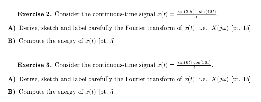 Solved Exercise 2. Consider the continuous-time signal x(t) | Chegg.com