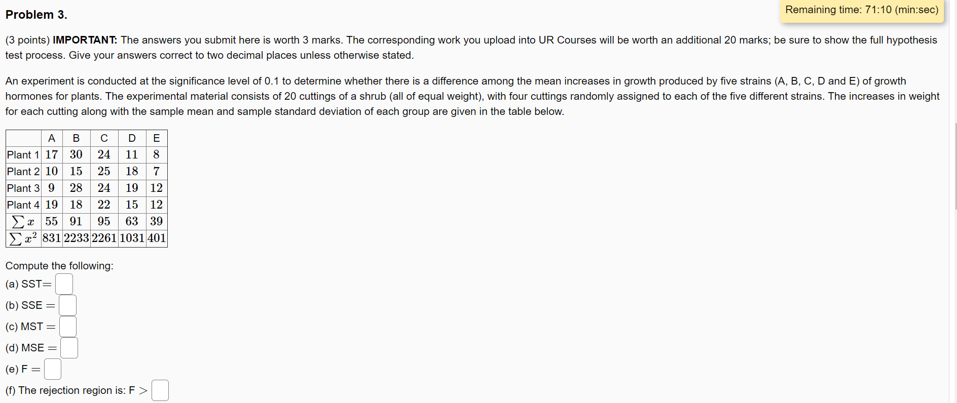 Solved Problem 3. Remaining time: 71:10 (min:sec) (3 points) | Chegg.com