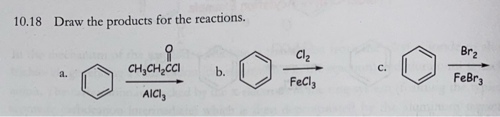 Solved 10.18 Draw the products for the reactions. Br2 | Chegg.com