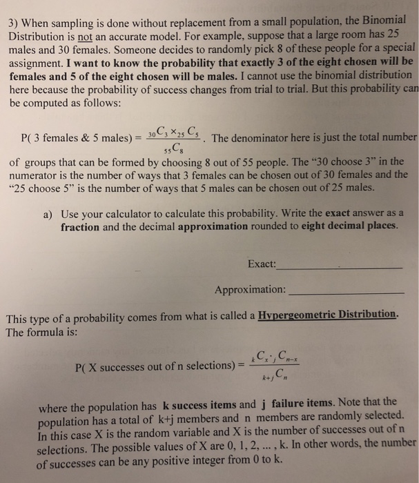 Solved 3) When sampling is done without replacement from a | Chegg.com