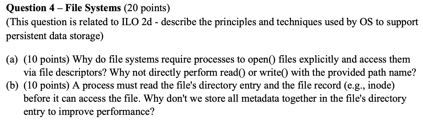 Solved Question 4 - File Systems (20 points)(This question | Chegg.com Solved Question 4 - File Systems (20 points)(This question | Chegg.com