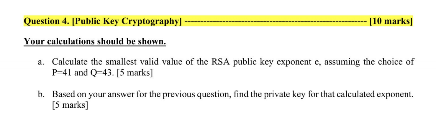 Solved Question 4. [Public Key Cryptography] - [10 marks] | Chegg.com