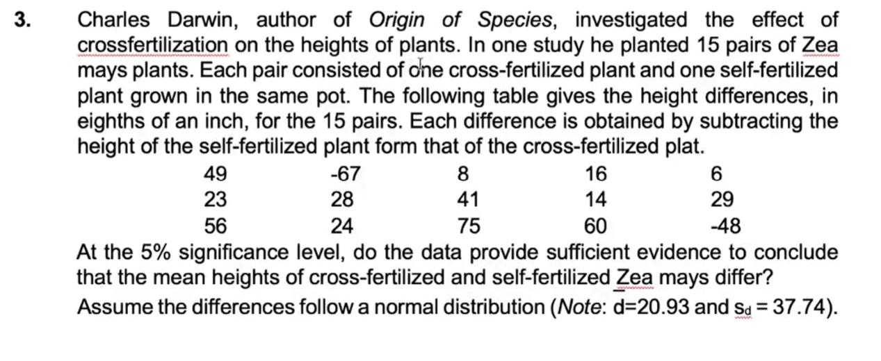 Solved What type of test was #3? Darwin's self-fertilized | Chegg.com