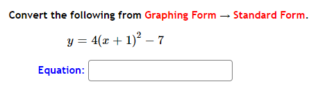 Solved Convert the following from Graphing Form - Standard | Chegg.com