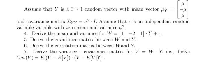 Solved Assume that Y is a 3 × 1 random vector with mean | Chegg.com