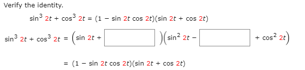 Solved Verify the identity. sin3 2t + cos2t = (1 - sin 2t | Chegg.com