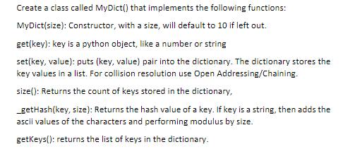 Solved Create a class called MyDict() that implements the | Chegg.com