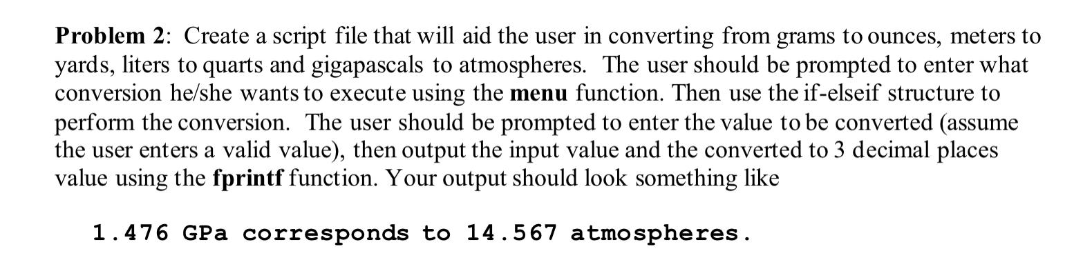 Solved Problem 2: Create a script file that will aid the | Chegg.com
