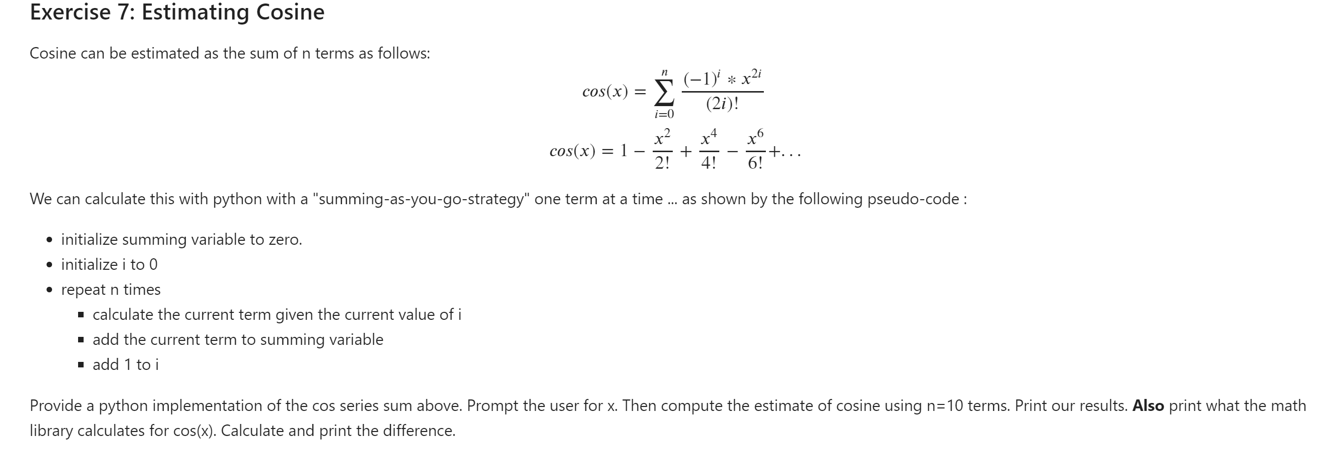 Solved Exercise 7: Estimating Cosine Cosine can be estimated | Chegg.com