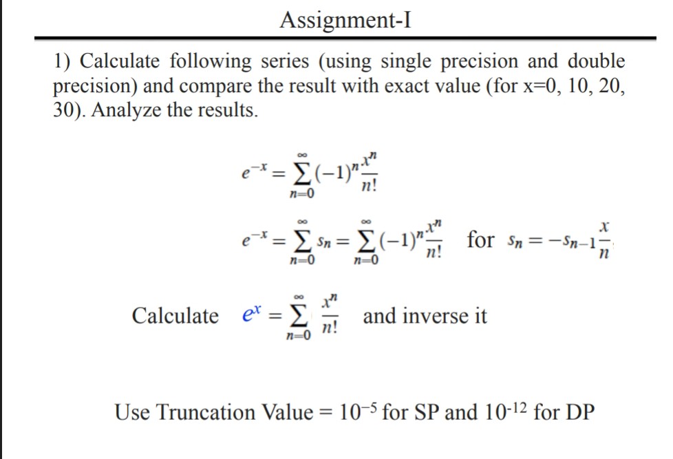 Solved 1) Calculate following series (using single precision | Chegg.com