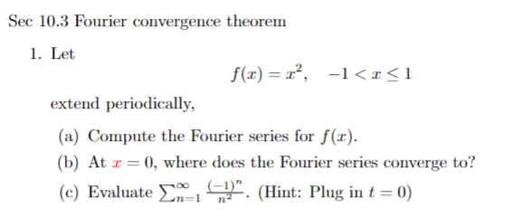 Solved Sec 10.3 ﻿Fourier convergence | Chegg.com