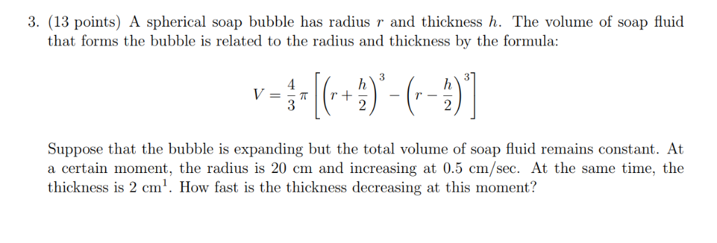 Solved 3. (13 points) A spherical soap bubble has radius r | Chegg.com