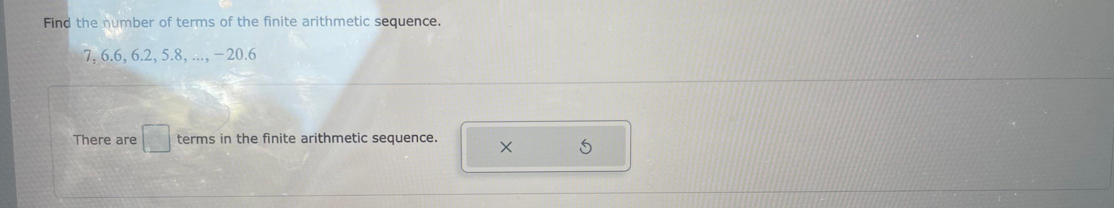 Solved Find the number of terms of the finite arithmetic | Chegg.com