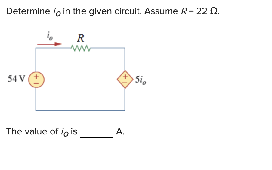 Solved by an EXPERT Determine iO in ﻿the given circuit. Assume R=22Ω.The | Chegg.com