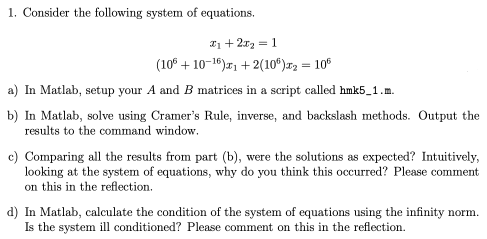 Solved 1. Consider the following system of equations. | Chegg.com
